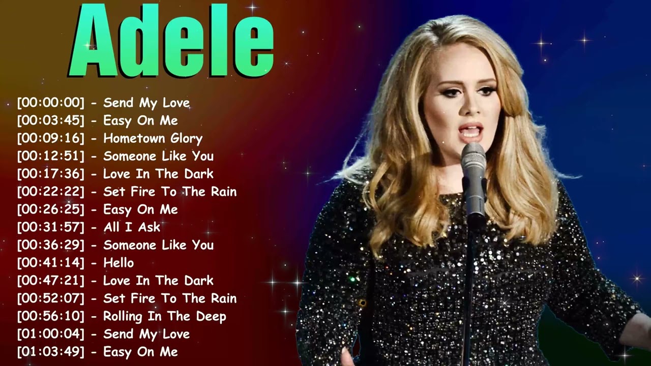 Adele Full Album 2026 💽 21, 25, 30 Complete Playlist | Best Soul & Pop Songs Mix