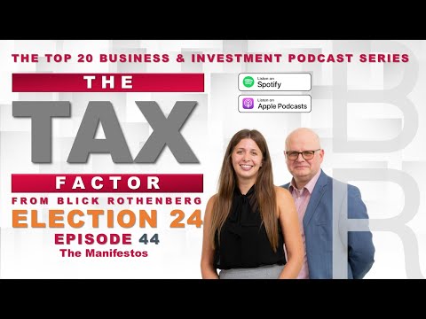 Blick Rothenberg – The Tax Factor - Episode 44 - The Top 20 Business and Investment Podcast