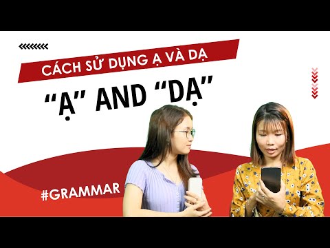 How to use "ạ" and "dạ" in Vietnamese | Learn Vietnamese With SVFF