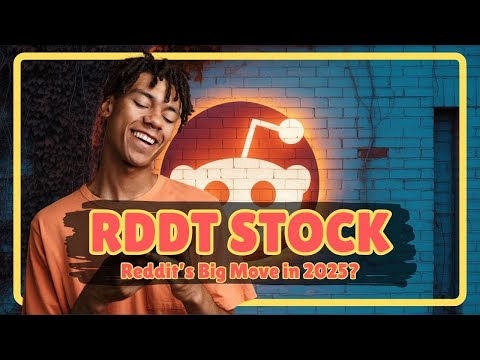 RDDT STOCK JUNEWhy Reddit Stock Might Surprise Investors in 2025