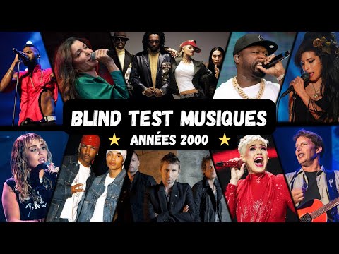 BLIND TEST MUSIQUES SPÉCIAL ANNÉES 2000 - 70 EXTRAITS