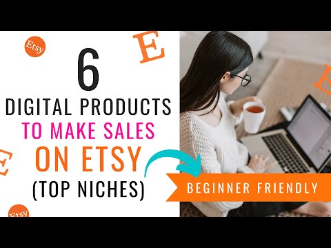 6 Digital Products You Can Start Selling On Etsy Right Now! | (Even If You're A Beginner!)