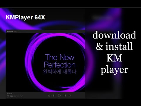Download & install km player free