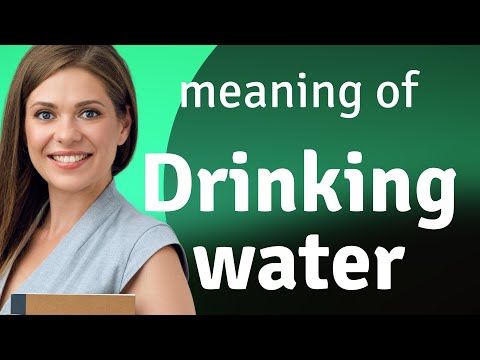 Drinking water | what is DRINKING WATER definition