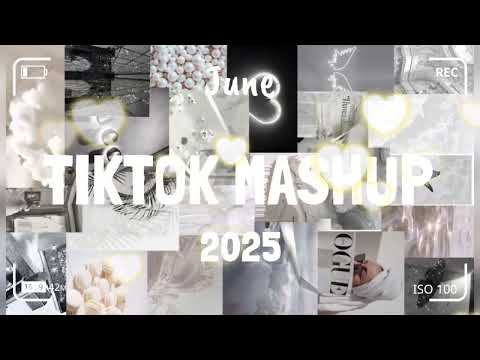 TikTok Mashup June 💜2025💜 (Not Clean)