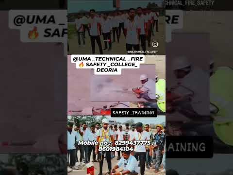 #uma_technical_fire_safety_college_deoria_amar_jyoti #safety induction training video #firesafety