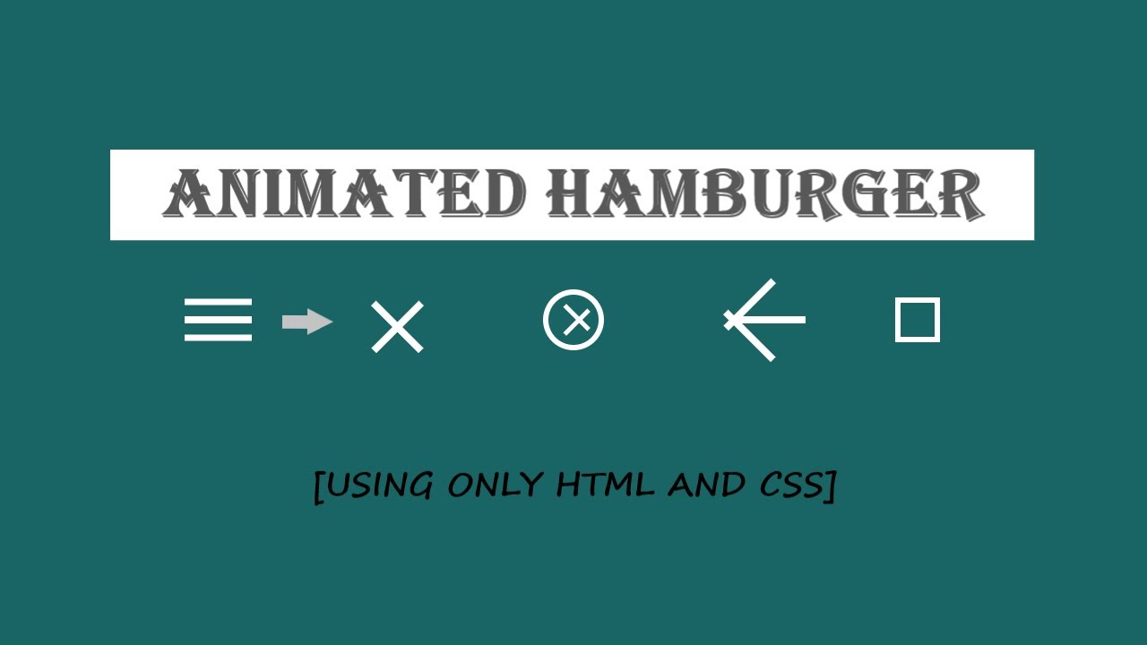 Animated Hamburger Using HTML and CSS | MENU ICON | HTML&CSS