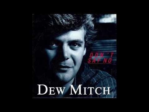 Dew Mitch - Don't Say No TEKST - Fajnanuta.pl