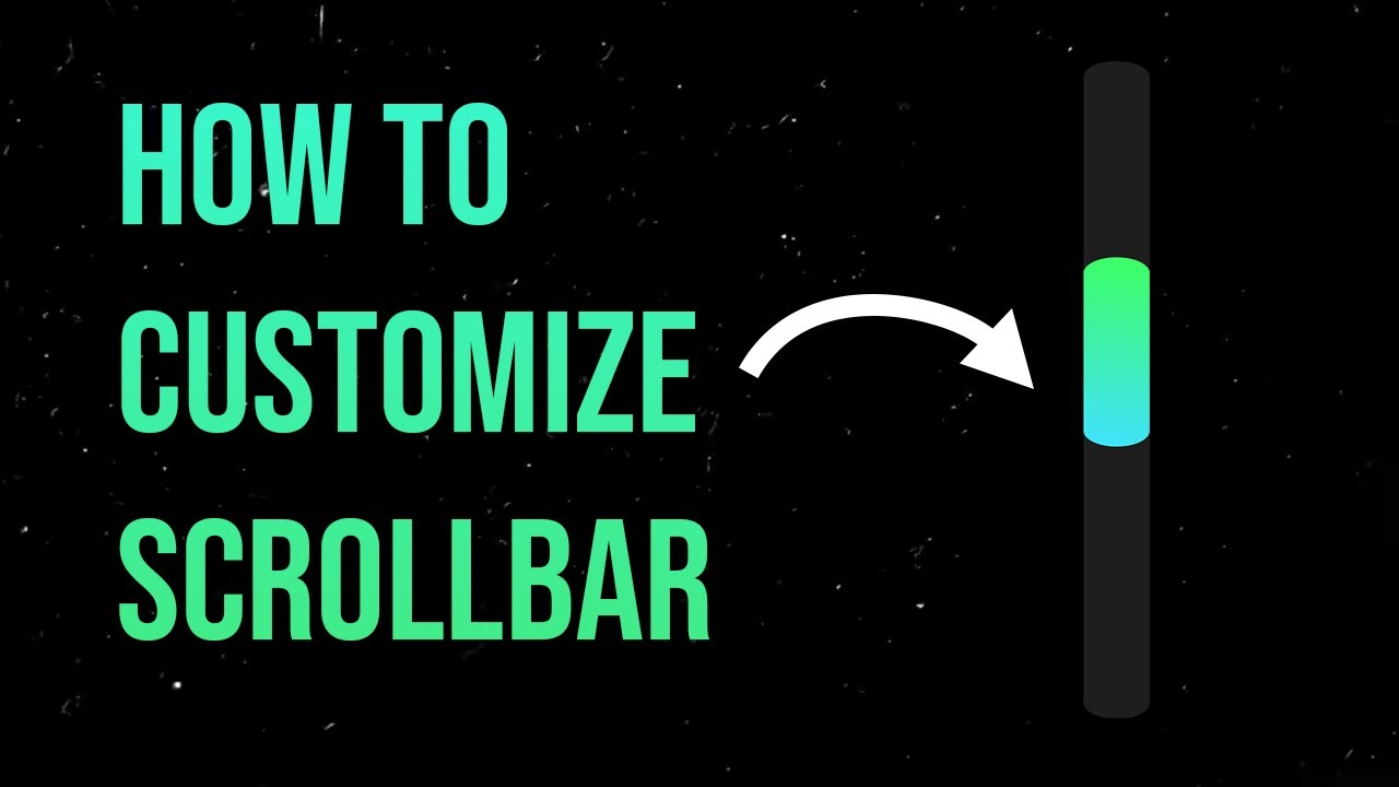 Create Amazing Customized Scrollbars using CSS | Step by Step Tutorial