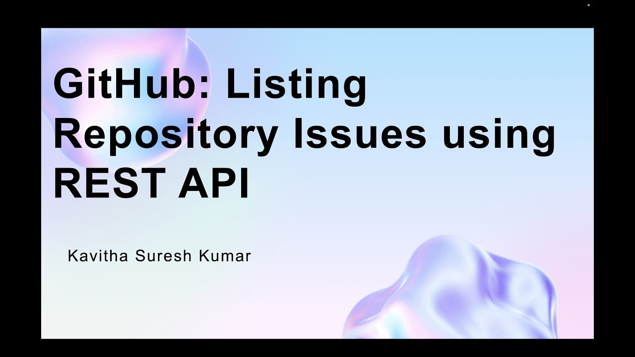 GitHub: Listing Repository Issues using REST API