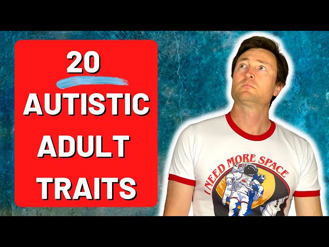 20 Signs of Autism in Adults: Traits You May Not Have Known | Galaxy.ai