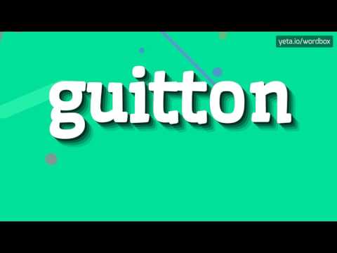 GUITTON - HOW TO PRONOUNCE IT!?