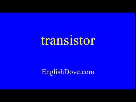 How to pronounce transistor in American English.