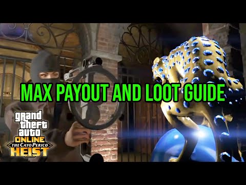 Cayo Perico Heist - Max Payout and Loot Guide - Potential Take Explained