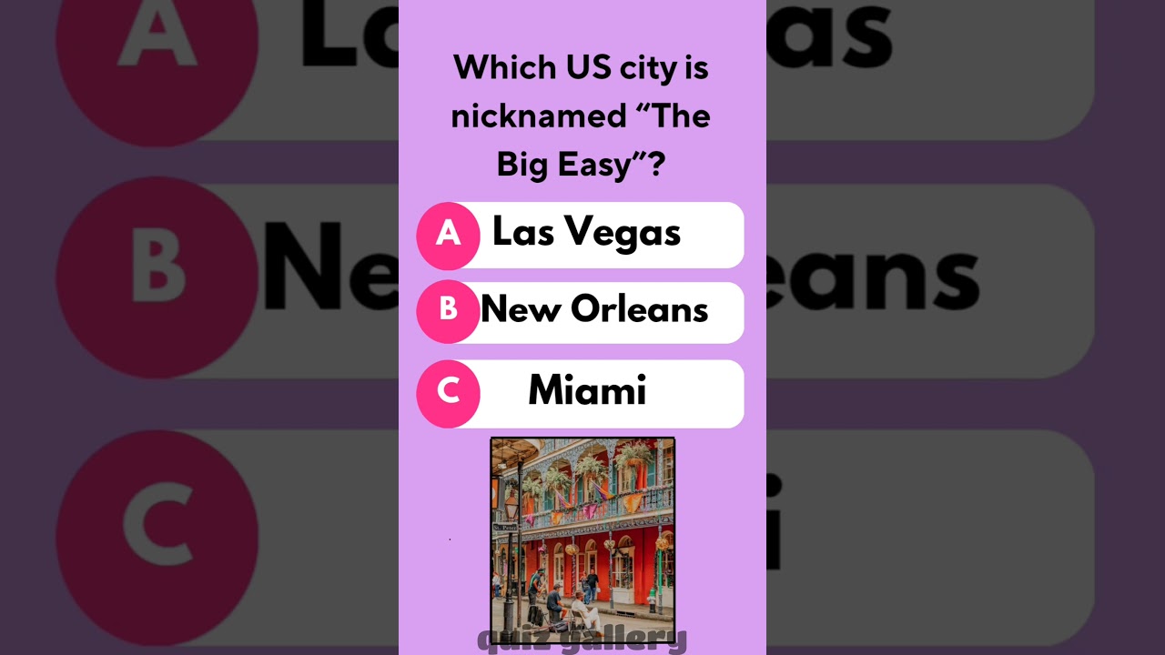 🎷 Which US City is Called The Big Easy?#QuizGallery #USQuiz #NewOrleans #BigEasy #Trivia #Shorts