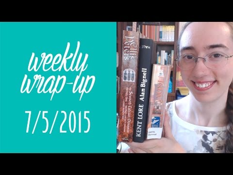 Weekly Wrap-Up | July 5, 2015 #booktubesff