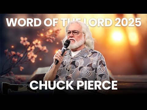2025 Word of the Lord | Prophetic Word by Chuck Pierce (The next 1000 Days)