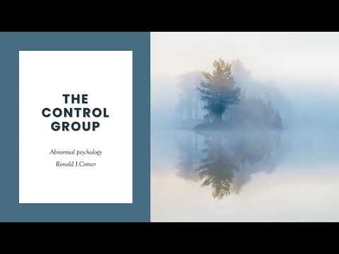 The Control Group ( ABNORMAL PSYCHOLOGY 4K )
