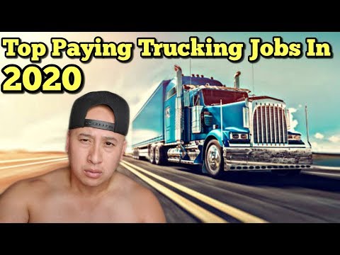 How To Get A High Paying Trucking Job In 2020