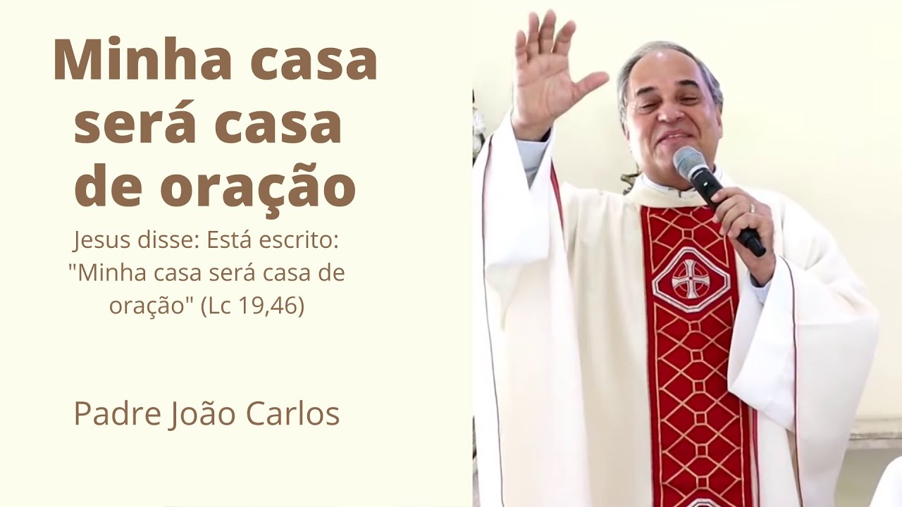 MINHA CASA SERÁ CASA DE ORAÇÃO