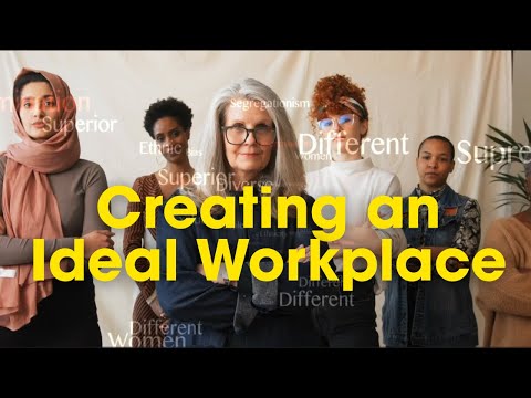 Equality & Diversity: Creating an Ideal Workplace
