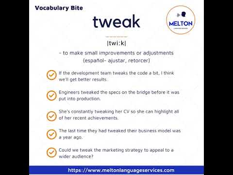 TWEAK - Pronunciation and Usage