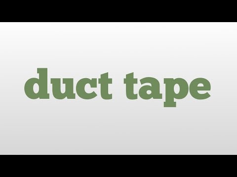duct tape meaning and pronunciation