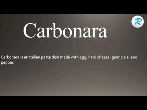How to pronounce Carbonara