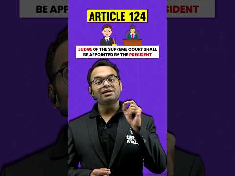 Article 124 | Establishment and constitution of the Supreme Court #upsc #ias #polity #upscwallah