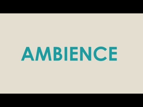 AMBIENCE Meaning l Vocabulary