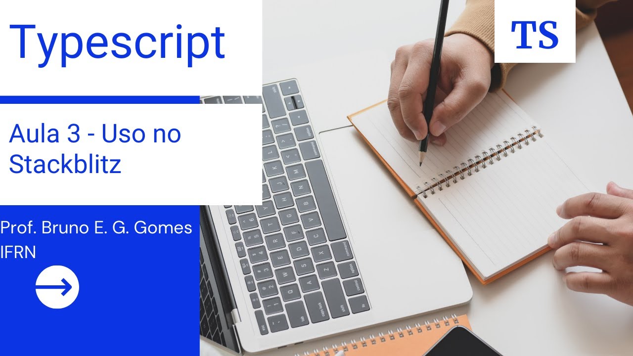 Typescript - aula 3 -  Uso do TS no Stackblitz