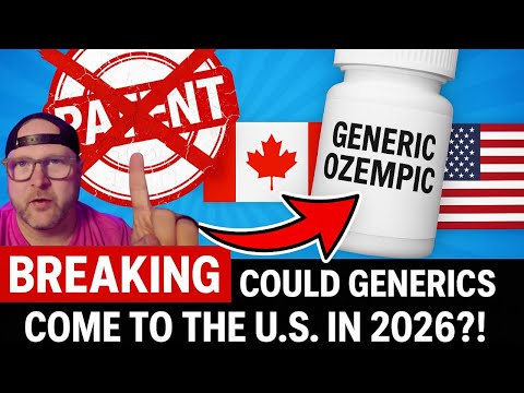 BREAKING: Canada Just Killed Ozempic’s Patent, GENERICS to U.S. in 2026?!
