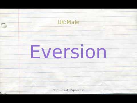 How to pronounce eversion