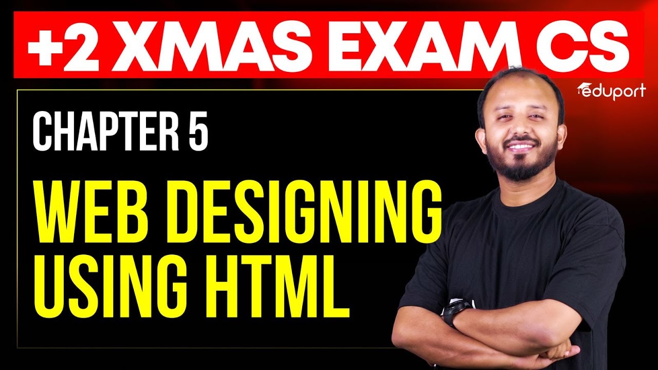 Plus Two CS | Web Designing Using HTML Chapter 5 Christmas Exam 2025 | Eduport