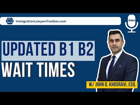 Updated B1/B2 Wait Times