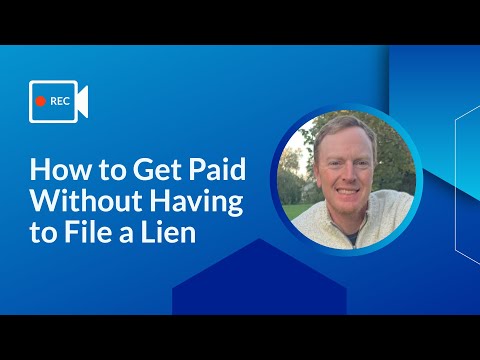 How to Get Paid Without Having to File a Lien