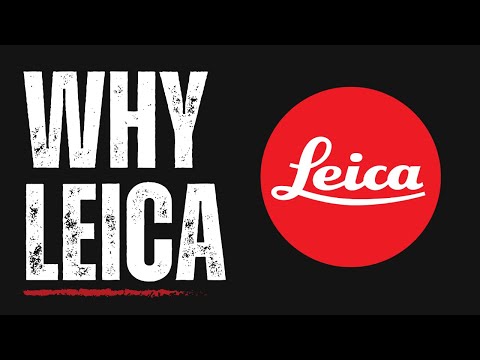 Is Leica Worth The $$$$