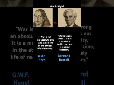 G.W.F. Hegel vs. Bertrand Russell on War #quotes #philosophy #short