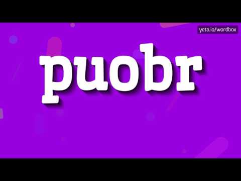 PUOBR - HOW TO PRONOUNCE IT!?
