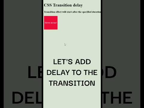 CSS transition-delay #css #css3 #transition #delay #uidesign #frontenddevelopment #interviewpro