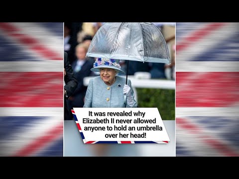 It was revealed why Elizabeth II never allowed anyone to hold an umbrella over her head! 😳 #shorts