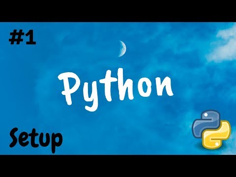 Python 3 - #1 - Setup & Installation