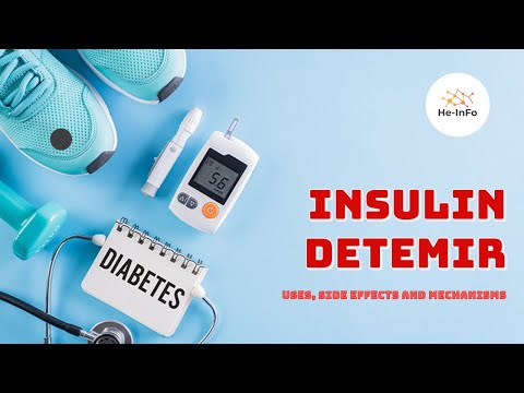 #insulin detemir | Uses, Dosage, Side Effects & Mechanism | Levemir