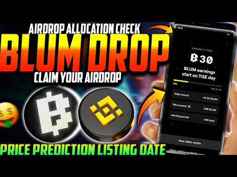 BLUM Airdrop Allocation Checker Live š„BLUM Airdrop Listing Date š| BLUM Price Prediction | BLUM TGE