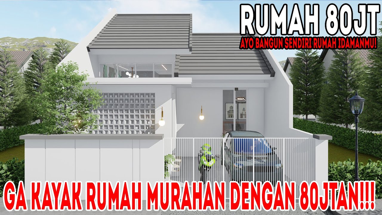 Desain rumah 80jtan model masa kini part 1