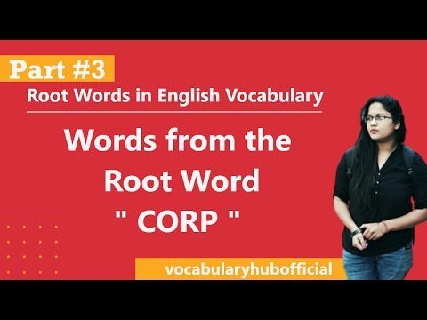 Root Word - "Corp" || Vocabulary || Part - 3 || Learn English