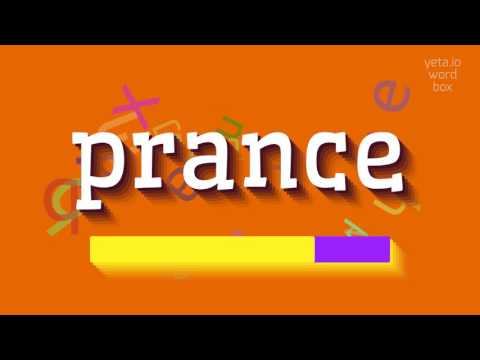 How to say "prance"! (High Quality Voices)