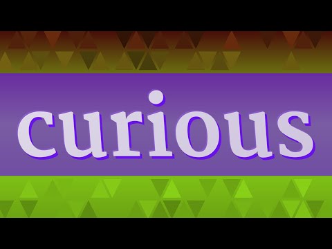 CURIOUS pronunciation • How to pronounce CURIOUS