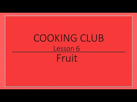 Cooking Club 6 - Fruit