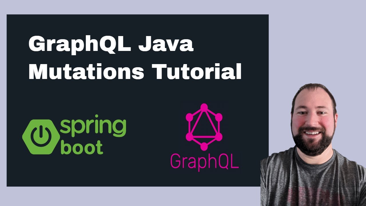 GraphQL Java Mutations Tutorial for Beginners